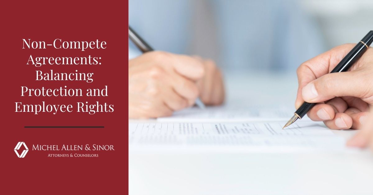 Non-Compete Agreements: Balancing Protection and Employee Rights